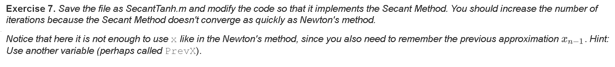 Solved Exercise 7. Save the file as SecantTanh.m and modify | Chegg.com
