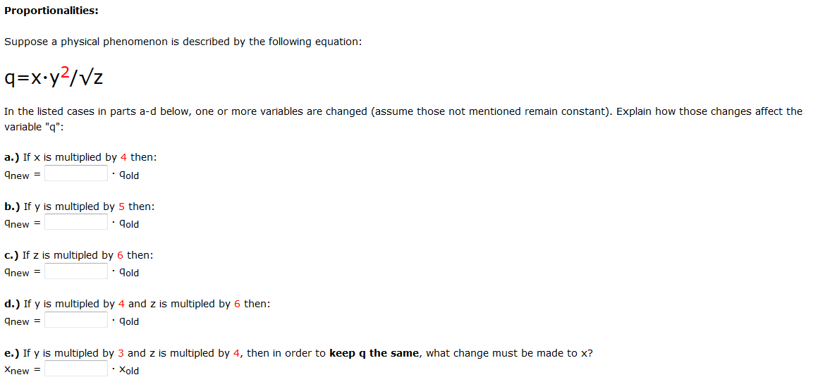 Solved Proportionalities: Suppose a physical phenomenon is | Chegg.com