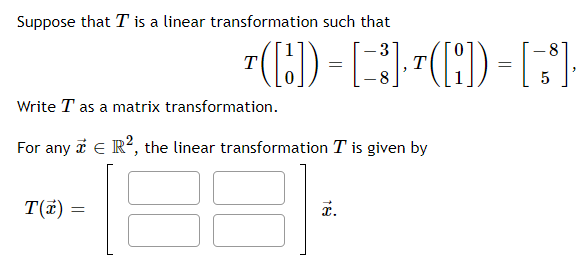 Solved Suppose that T is a linear transformation such that T | Chegg.com