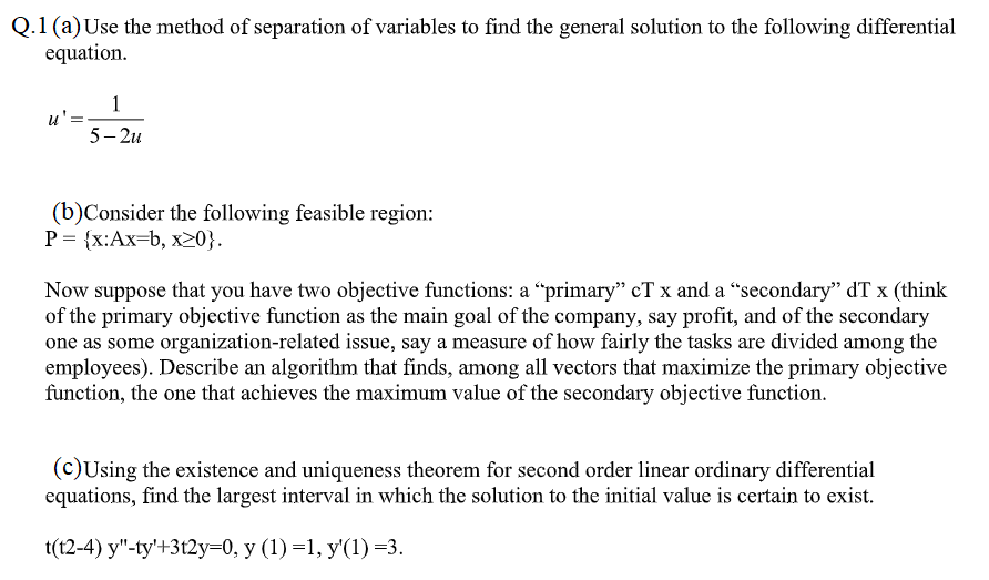 Solved Q.1(a) Use the method of separation of variables to | Chegg.com