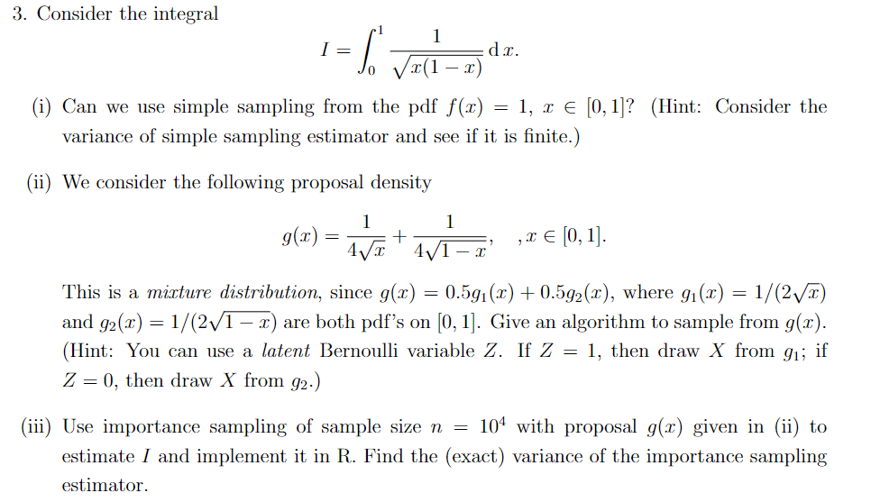 3. Consider the integral I=∫01x(1−x)1dx (i) Can we | Chegg.com