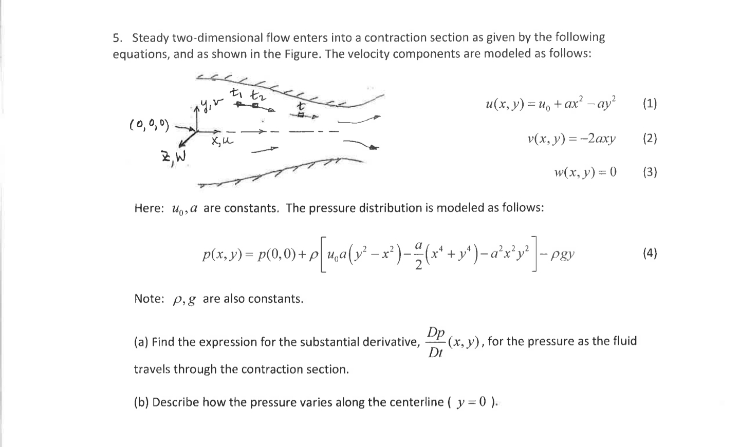 Solved 5. Steady two-dimensional flow enters into a | Chegg.com