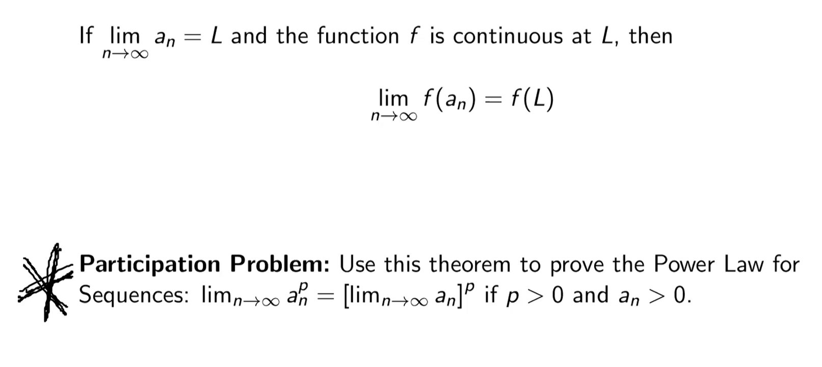 Solved If limn→∞an=L and the function f is continuous at L, | Chegg.com