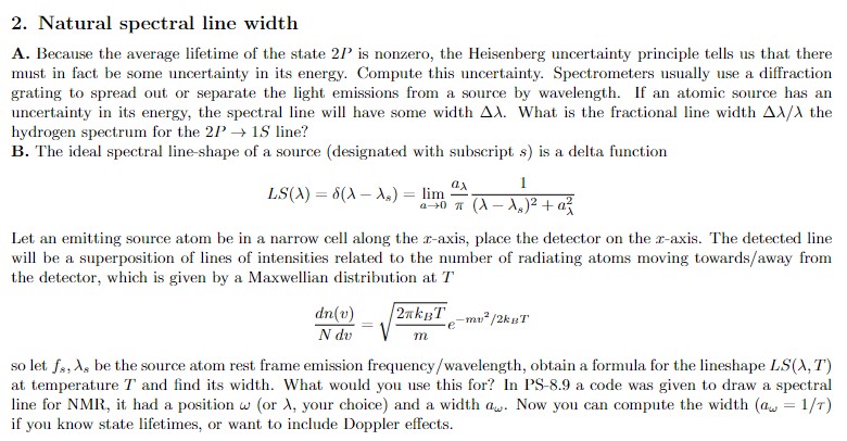 Solved 2. Natural spectral line width A. Because the average | Chegg.com