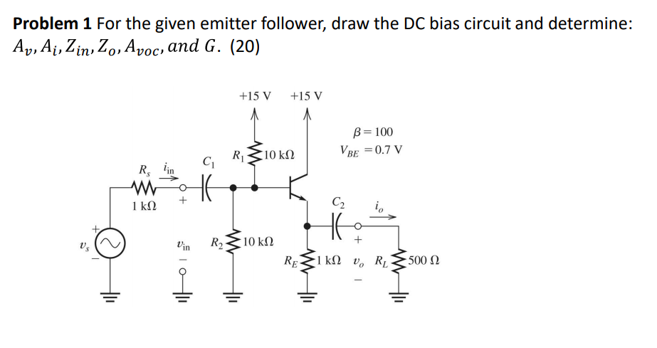 Solved Problem 1 For the given emitter follower, draw the DC | Chegg.com