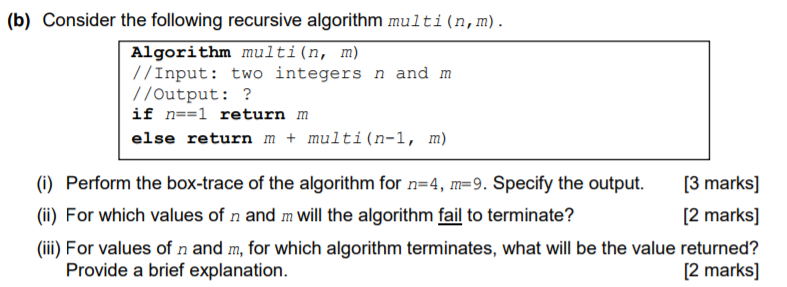 Solved (b) Consider the following recursive algorithm | Chegg.com