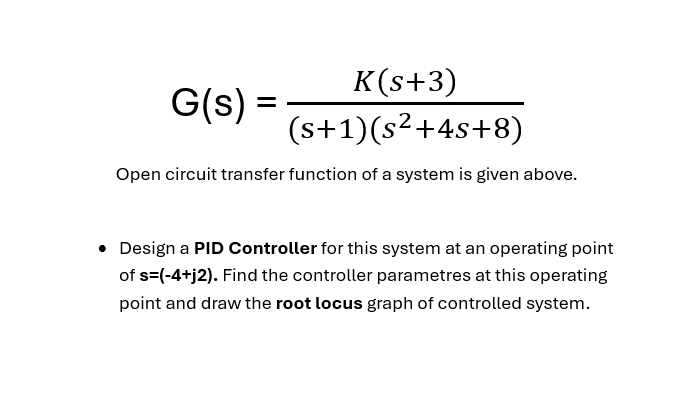 Solved Design a PID Controller for this system. (would | Chegg.com