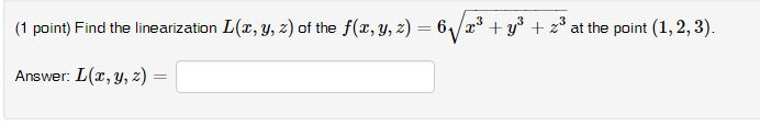 Solved 1 Point Find The Linearization L Z Y Z Of The