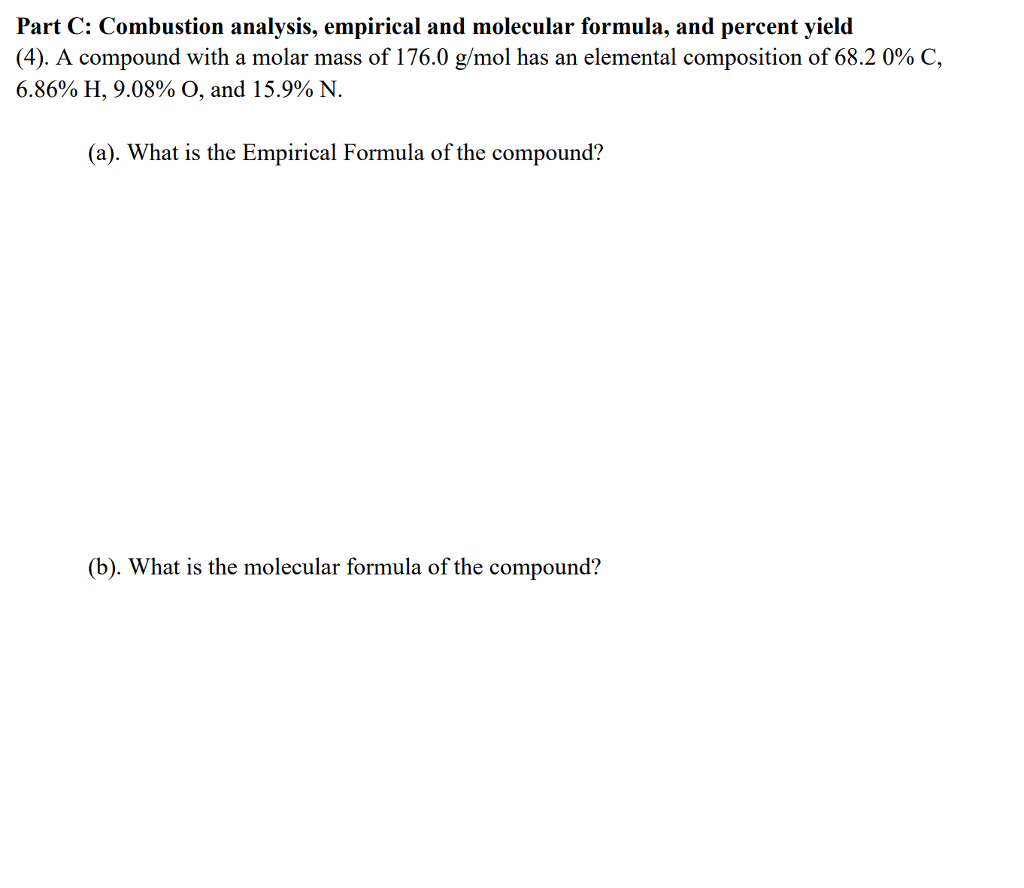 Solved Part C: Combustion analysis, empirical and molecular | Chegg.com