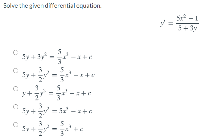 Solved Solve the given differential equation. = 5x2 - 1 5 + | Chegg.com