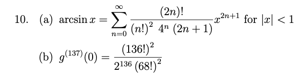 Solved (a) Obtain the Maclaurin series for g(x) = arcsin x. | Chegg.com