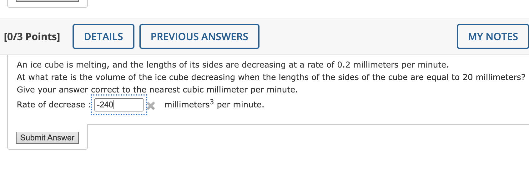 Solved An ice cube is melting, and the lengths of its sides | Chegg.com