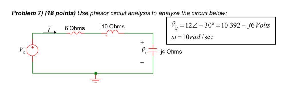 Solved Problem 7) (18 points) Use phasor circuit analysis to | Chegg.com