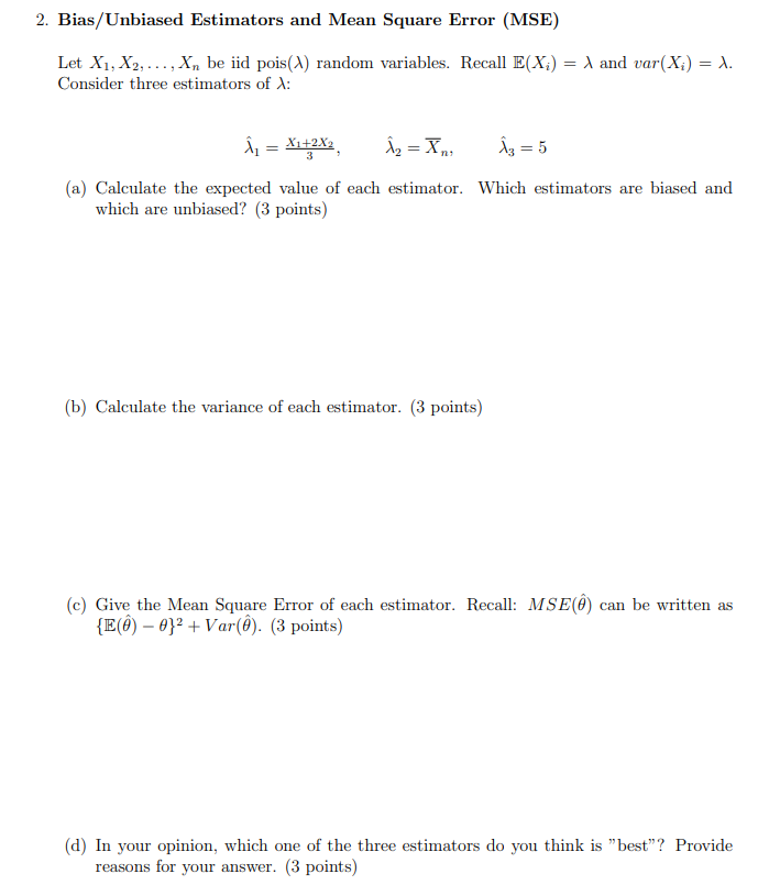 Solved 2. Bias/Unbiased Estimators and Mean Square Error | Chegg.com