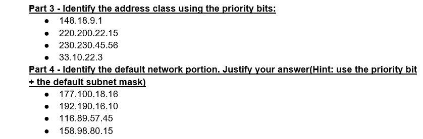 Solved Part 3 - Identify the address class using the | Chegg.com