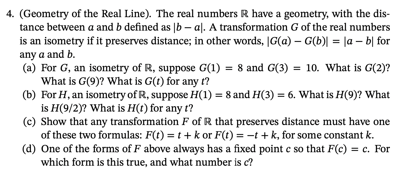 Solved 4. (Geometry of the Real Line). The real numbers R | Chegg.com