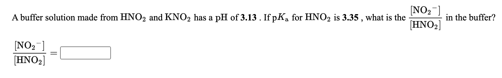Solved [NO2-) A buffer solution made from HNO2 and KNO2 has | Chegg.com