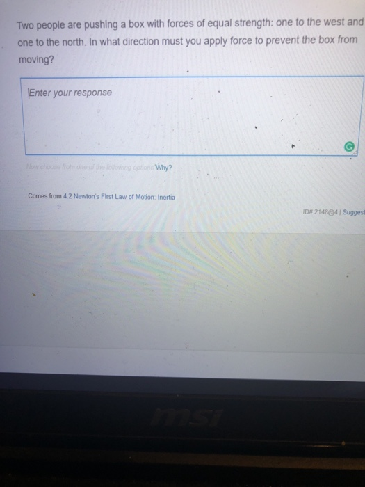Solved Two people are pushing a box with forces of equal | Chegg.com