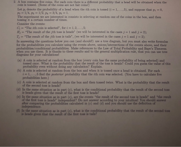 Solved 2. A box contains five coins. For each coin there is | Chegg.com