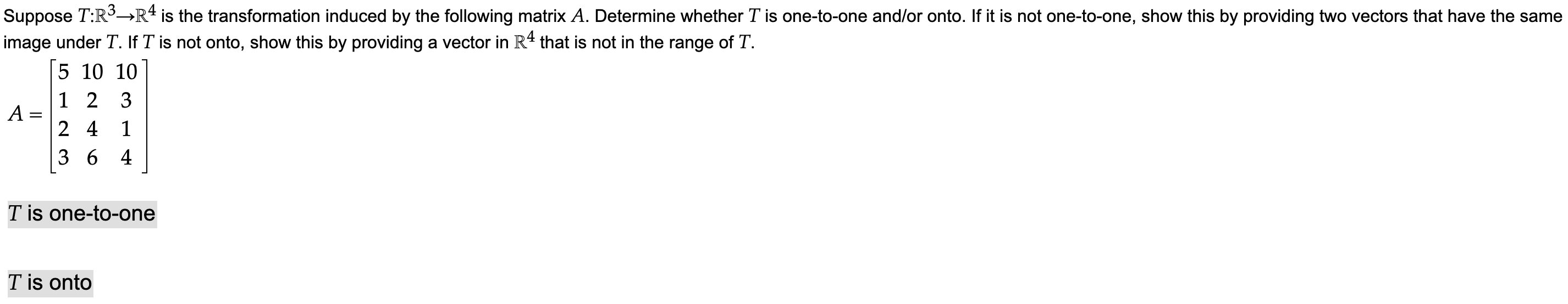 Solved Suppose T:R3>R4 is the transformation induced by the | Chegg.com
