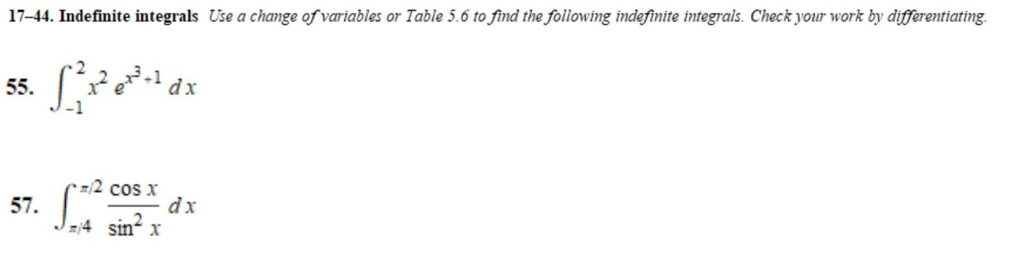 Solved 17-44. Indefinite integrals Use a change of variables | Chegg.com