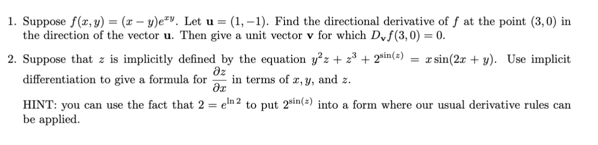 Solved 1. Suppose f(x,y)=(x−y)exy. Let u=(1,−1). Find the | Chegg.com