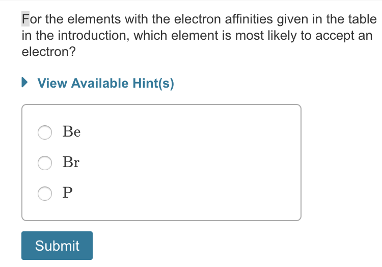 Solved Part B Rank the following elements by electron | Chegg.com