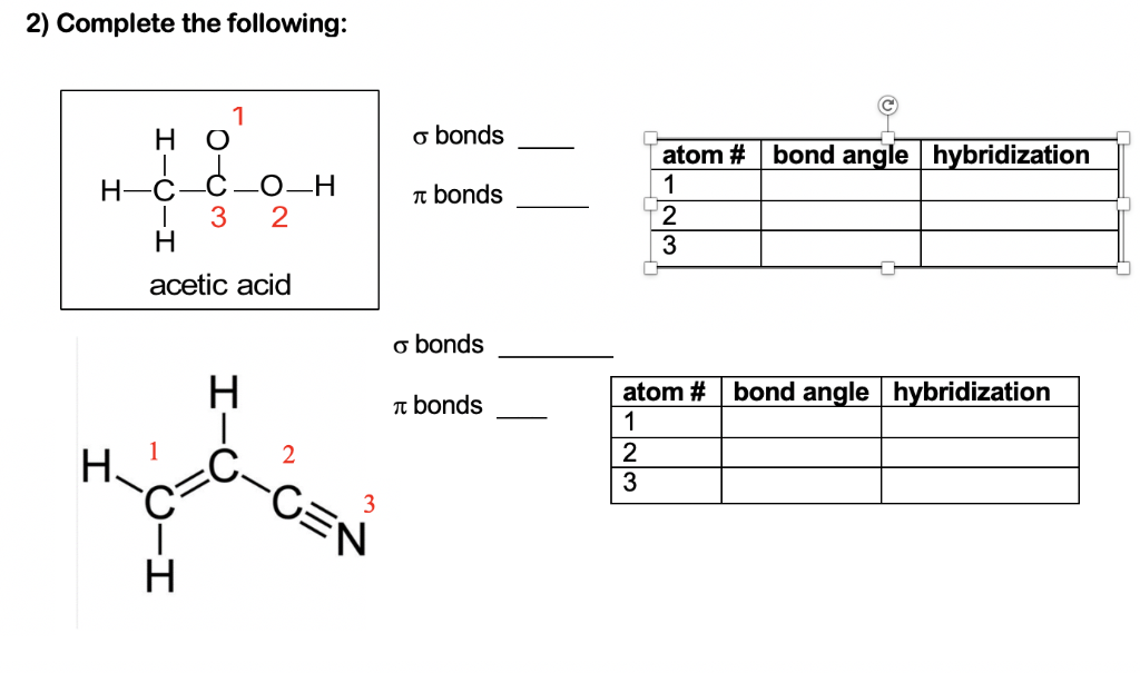 Solved 2) Complete the following: ơ bonds H O atom # 1 bond | Chegg.com
