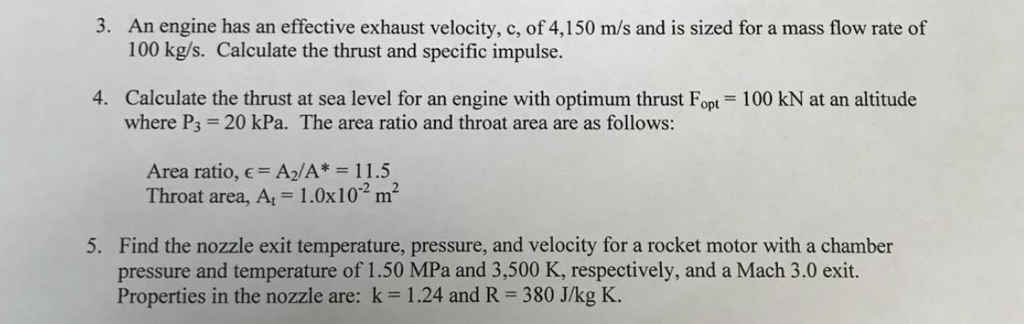Solved 3. An engine has an effective exhaust velocity, c, of | Chegg.com