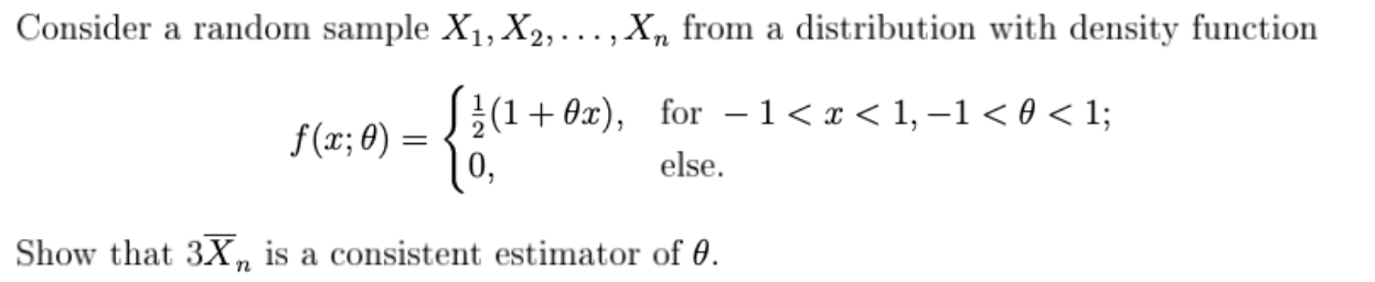 Solved Consider a random sample X1, X2, ..., Xn from a | Chegg.com