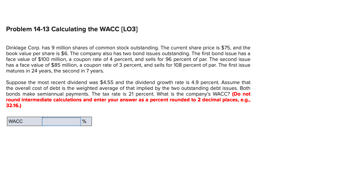 Solved Problem 14-13 Calculating the WACC (LO3] Dinklage | Chegg.com