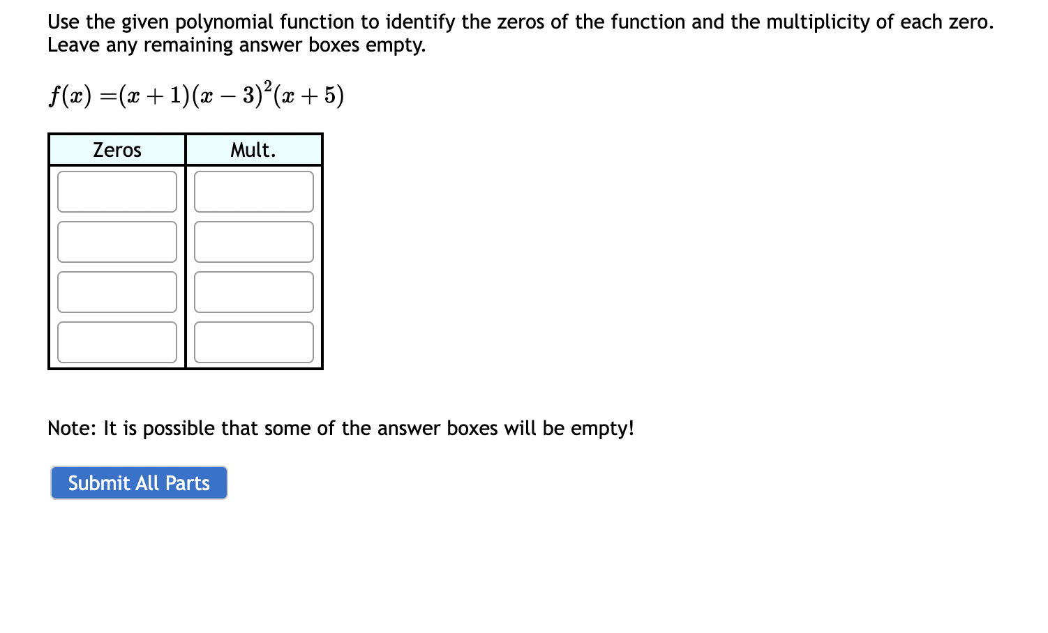 Solved Use the given polynomial function to identify the | Chegg.com