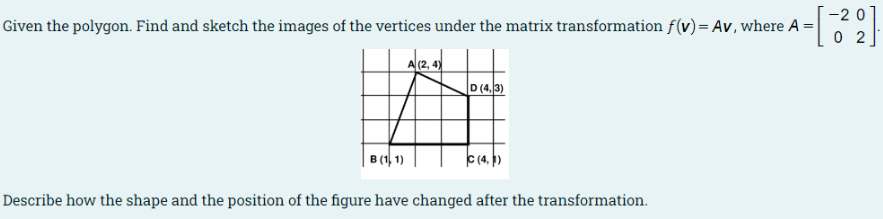 Solved Given the polygon. Find and sketch the images of the | Chegg.com