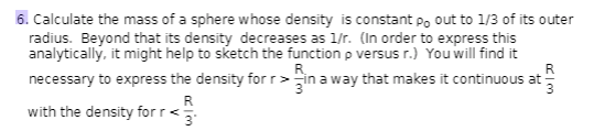Solved 6. Calculate the mass of a sphere whose density is | Chegg.com