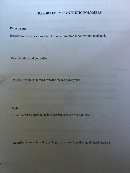 REPORT FORM: SYNTHETIC POLYMERS Polystyrene Record | Chegg.com