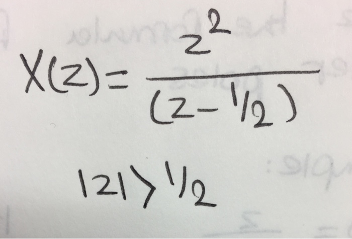 Solved Find the Inverse Z-Transform of the folllowing | Chegg.com