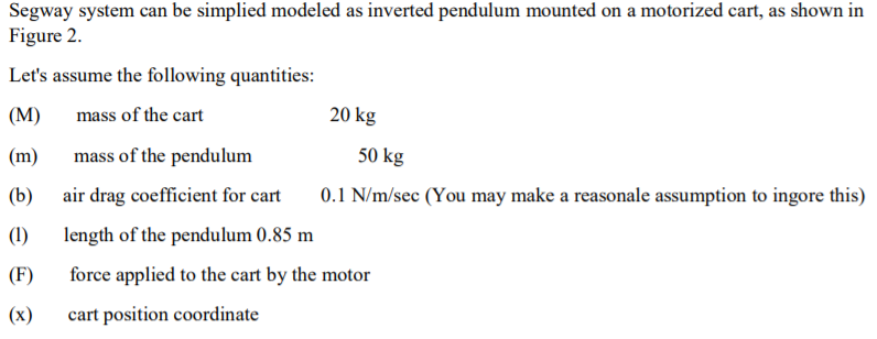 Segway system can be simplied modeled as inverted | Chegg.com