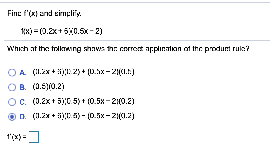 Solved Find f'(x) and simplify. f(x) = (0.2x + 6)(0.5x - 2) | Chegg.com