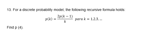 Solved 13. For a discrete probability model, the following | Chegg.com