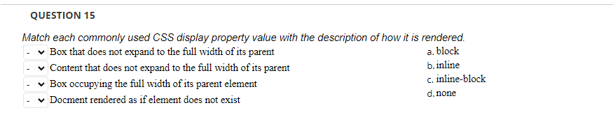 Solved Match each commonly used CSS display property value | Chegg.com