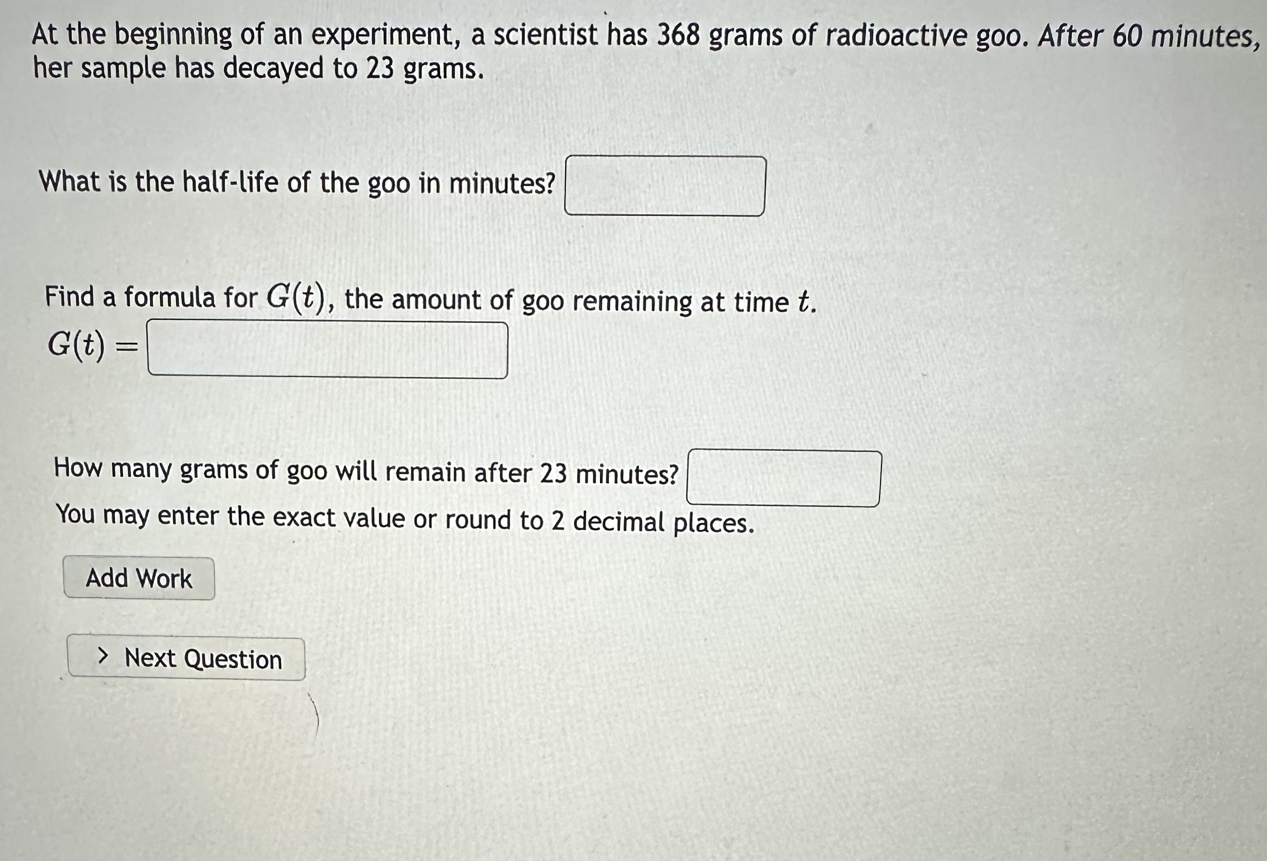 Solved At the beginning of an experiment, a scientist has | Chegg.com