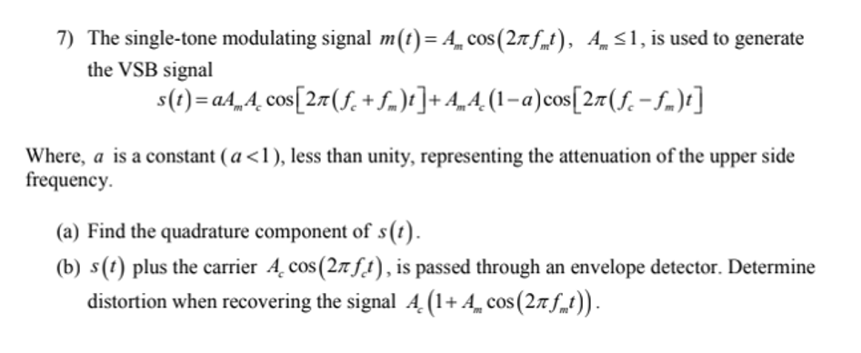 Solved 7) The single-tone modulating signal | Chegg.com