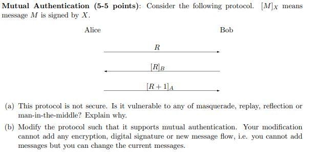 Solved Mutual Authentication (5-5 points): Consider the | Chegg.com