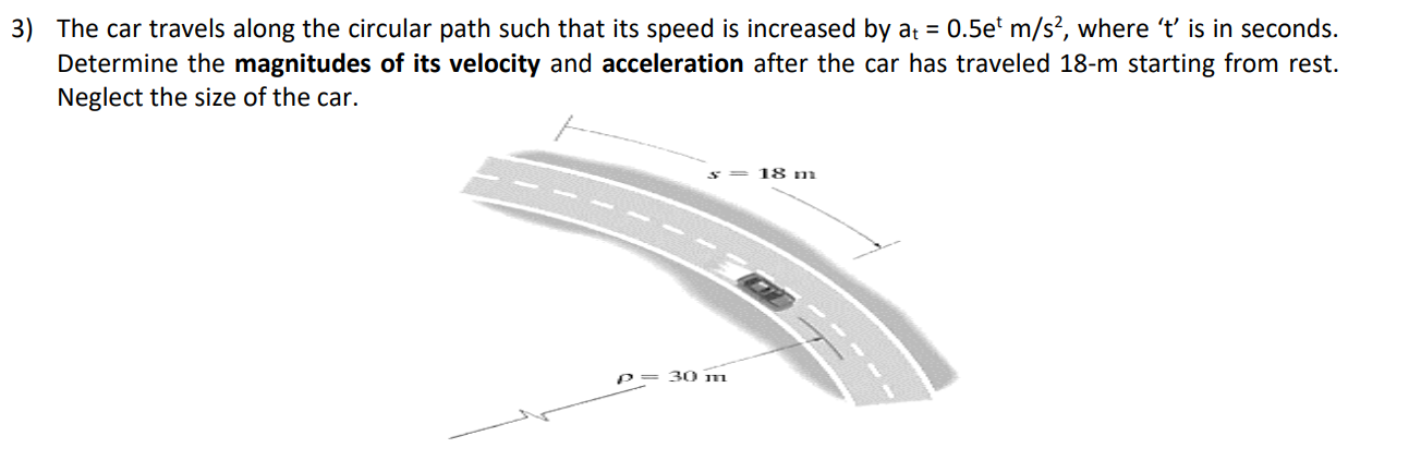 Solved 3) The car travels along the circular path such that | Chegg.com