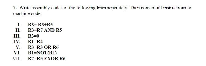 Solved 7. Write assembly codes of the following lines | Chegg.com