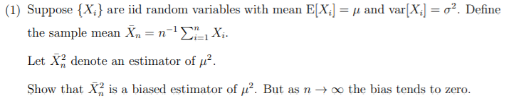 Solved (1) Suppose {X;} are iid random variables with mean | Chegg.com