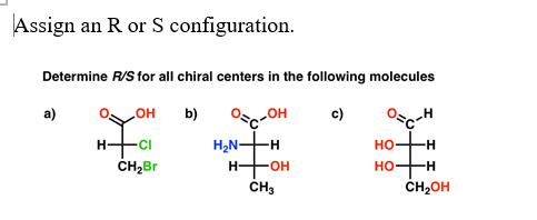 Solved Assign an R or S configuration. Determine R/S for all | Chegg.com