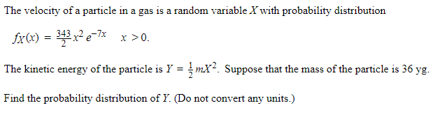 Solved The velocity of a particle in a gas is a random | Chegg.com