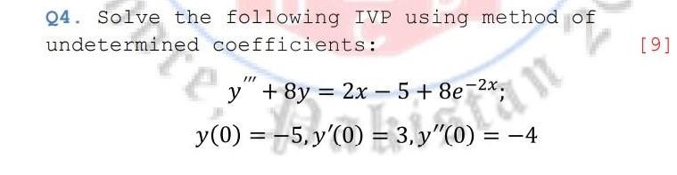 Solved Q4. Solve the following IVP using method of | Chegg.com