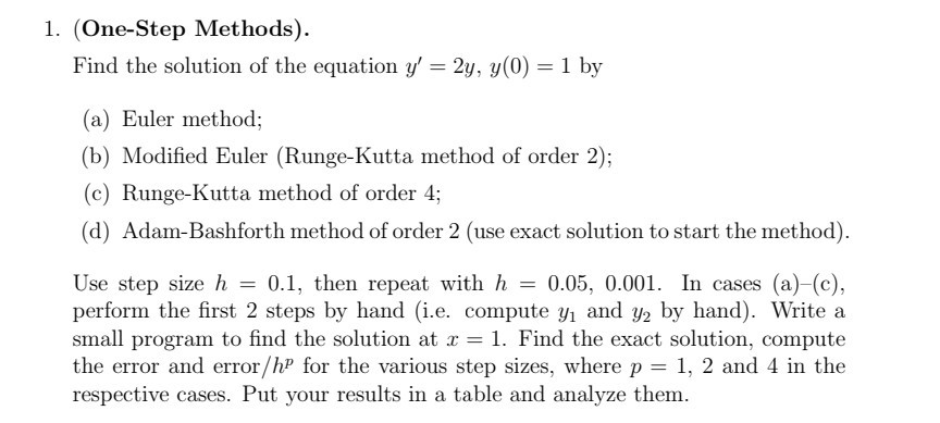 Solved 1. (One-Step Methods). Find the solution of the | Chegg.com